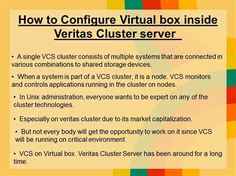 How To Configure Virtualbox Inside Veritas Cluster Server