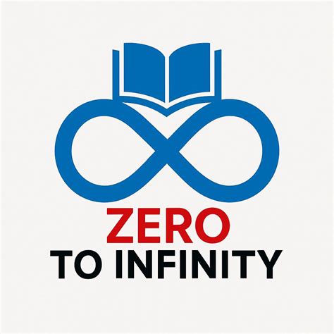 Zero To Infinity