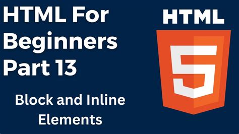 Learn About Html Inline And Block Elements Youtube