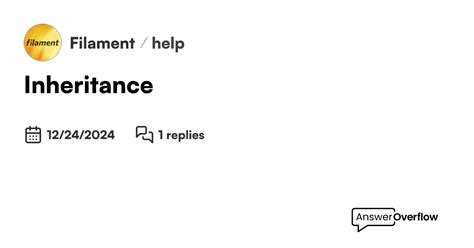 Inheritance Filament