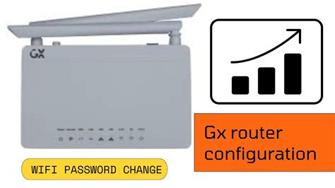 GX ROUTER Wifi 2 4GHZ WIFI PASSWORD CHNGE I Easy Configuration GX ONT SETUP YouTube