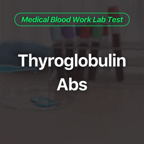 Thyroglobulin Abs Blood Work Test Wittmer Rejuvenation Clinic