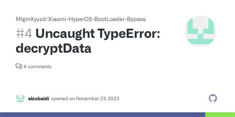 Uncaught Typeerror Decryptdata · Issue 4 · Mlgmxyysdxiaomi Hyperos