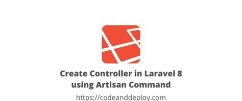 Create Controller In Laravel 8 Using Artisan Command Dev Community