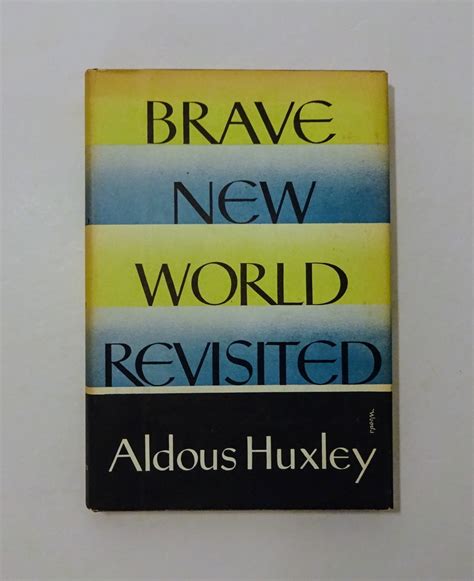 Brave New World Revisited By Aldous Huxley Very Good Hardcover 1958