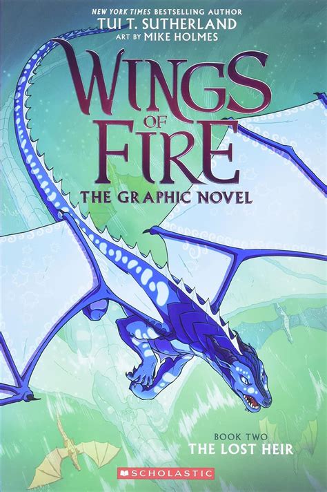 Wings Of Fire Graphic Novel 02 The Lost Heir Graphix Tui T Sutherland Books