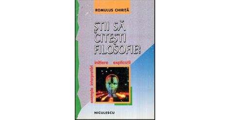 Stii Sa Citesti Filosofie Autori Romulus Chirita Arhiva Okaziiro