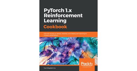 Pytorch X Reinforcement Learning Cookbook Book