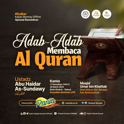 Adab Adab Membaca Al Quran Ustadz Abu Haidar As Sundawy Yayasan