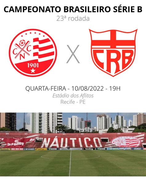 Náutico x CRB veja onde assistir escalações desfalques e arbitragem