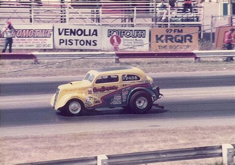 Gary Carpenter Drag Racing Drag Racing Cars Vintage Trucks