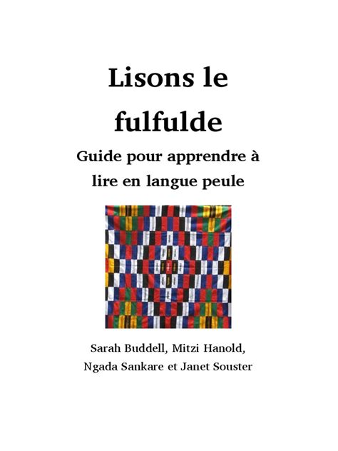 Lisons Le Fulfulde Guide Pour Apprendre À Lire En Langue Peule Sarah
