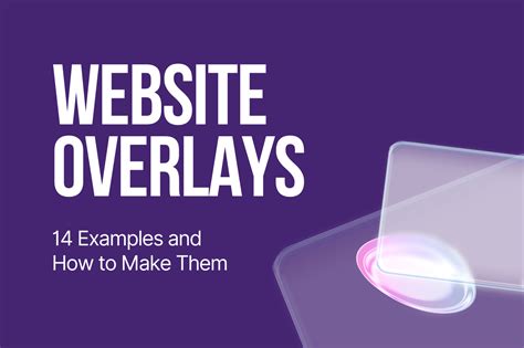 website overlays 14 examples and how to make them