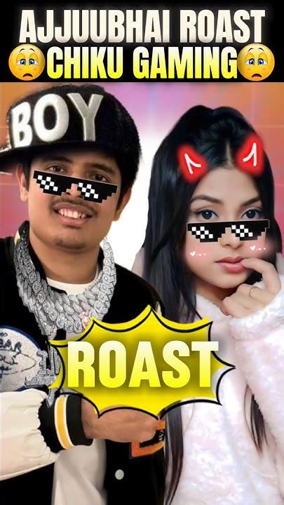 Ajjubhai Funny🤣roast Chiku Gaming Ajjubhai Funny Movement 😆
