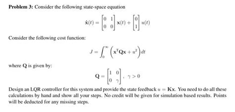 Solved Consider The Following State Space Equation [j] X T