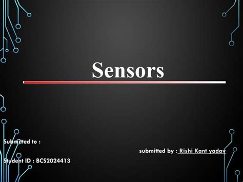 Types Of Sensors And Its Classifications Pptx