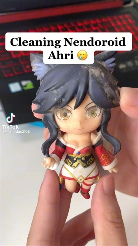 Cleaning Nendoroid Ahri