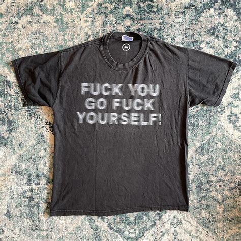Vintage Tees Fuck You Go Fuck Yourself Size L 21275 Sold