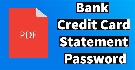 Bank And Credit Card Statement Password Format Reveal That