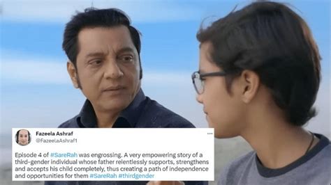 A Fathers Acceptance Of His Intersex Son In Sar E Rah Has Twitter Tear Eyed Rlgbt