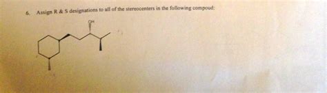 solved 6 assign r and s designations to all of the