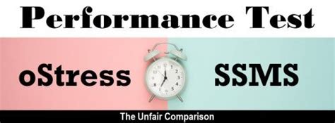 sql server performance test ostress vs ssms sql authority with
