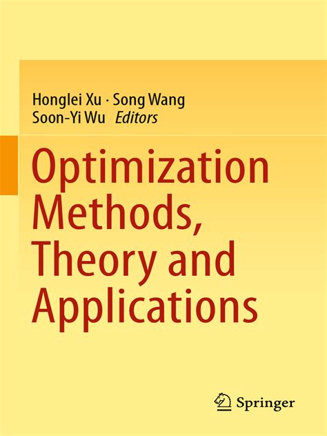 Honglei Xu Song Wang Soon Yi Wu Eds Optimization Methods Theory And Applications
