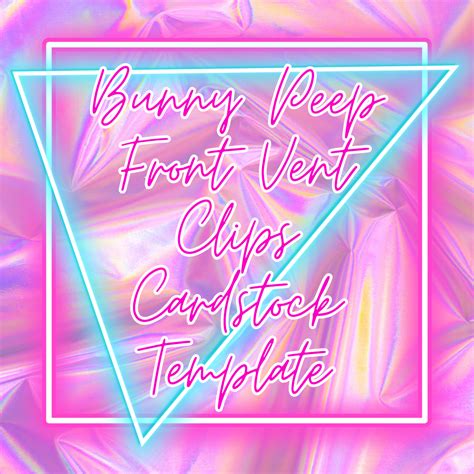 Bunny Peep Vent Clips Cardstock Template Bossybootsdesigns
