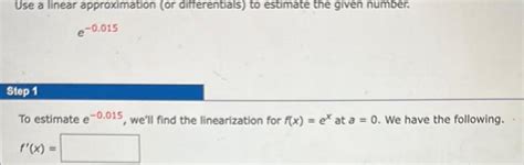 [answered] Use A Linear Approximation Or Differentials To Estimate The Kunduz