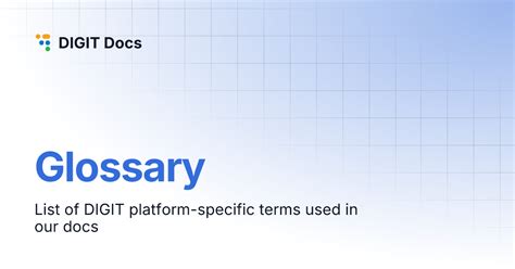 Glossary Digit Docs