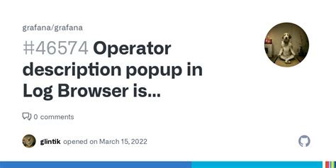 operator description popup in log browser is shortened · issue 46574