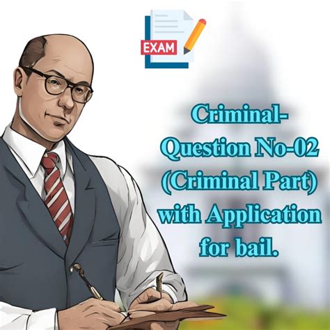 Criminal Question No 02 Criminal Part With Application For Bail