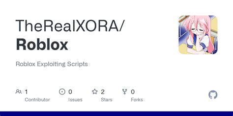 GitHub TheRealXORA Roblox Roblox Exploiting Scripts