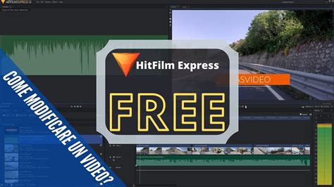Come Modificare Un Video Hitfilm Express Tutorial YouTube