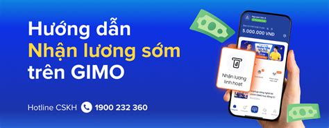 5 Bước Nhận Lương Sớm Nhanh Chóng Trên Gimo Gimo