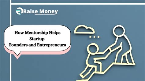 How Mentorship Helps Startup Founders And Entrepreneurs