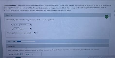 Solved Sick Days In Bed A Researcher Wishes To See If The Average Number 1 Answer