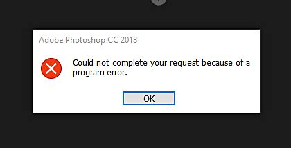 Could Not Complete Your Request Because Of A Prog Adobe Community