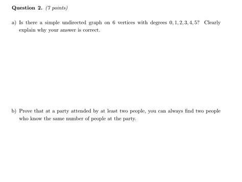 Solved A Is There A Simple Undirected Graph On 6 Vertices Chegg