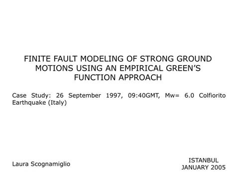 Ppt Finite Fault Modeling Of Strong Ground Motions Using An Empirical