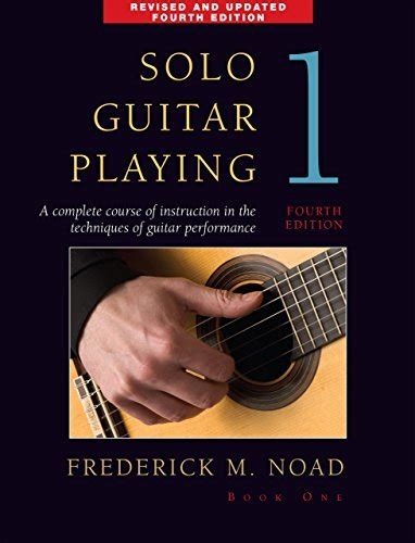 Frederick Noad Solo Guitar Playing Book 1 By Frederick M Noad Goodreads