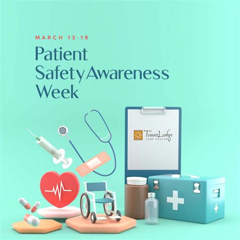 Patient Safety Awareness Week Tower Lodge Care Center