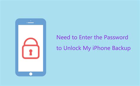 Solved Need To Enter The Password To Unlock My IPhone Backup