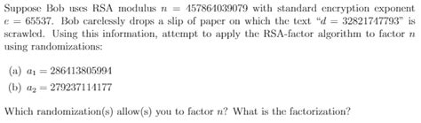 Suppose Bob Uses Rsa Modulus N 157861039079 With
