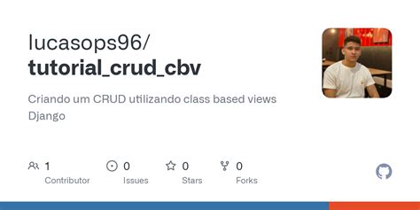 GitHub Lucasops96 Tutorial Crud Cbv Criando Um CRUD Utilizando Class