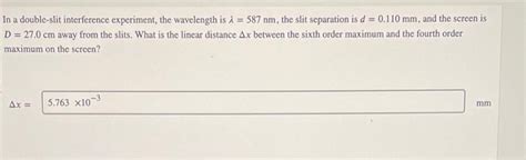 Solved In A Double Slit Interference Experiment The Chegg