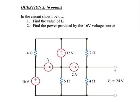 Solved In The Circuit Shown Below Find The Value Of Is Chegg