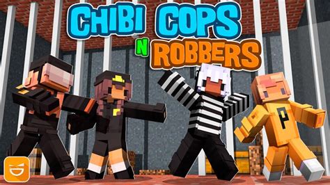 Chibi Cops N Robbers By Giggle Block Studios Chunk Minecraft