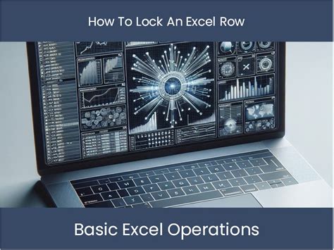 Excel Tutorial How To Lock An Excel Row Excel