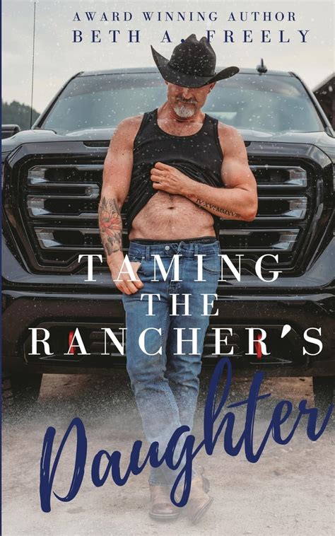 Taming The Ranchers Daughter The Bookfest